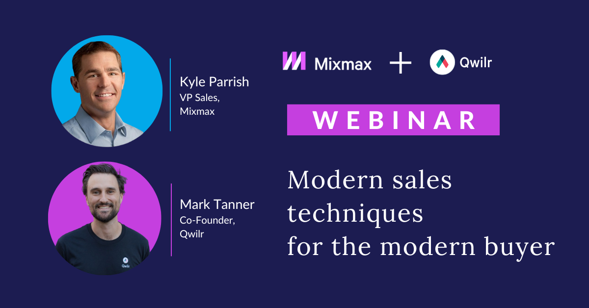 On-demand webinar | Modern sales techniques for the modern buyer | Mixmax