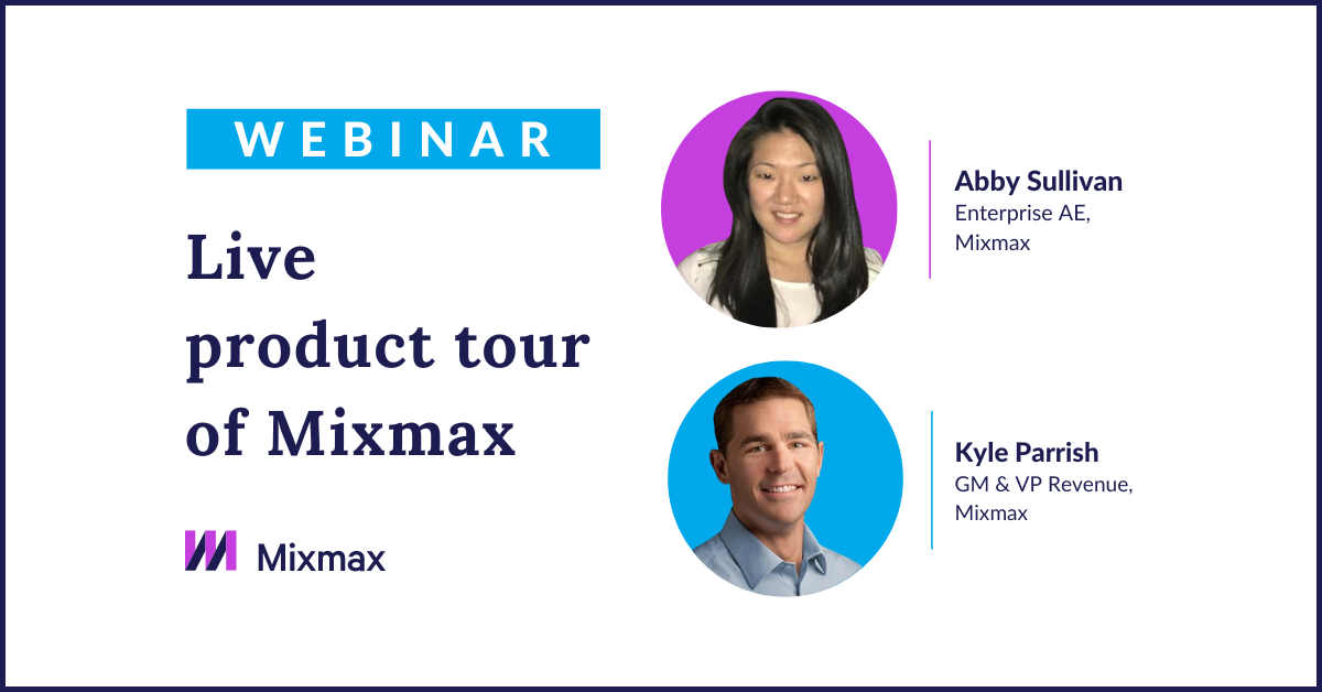 On-Demand Webinar | Live Product Tour of Mixmax